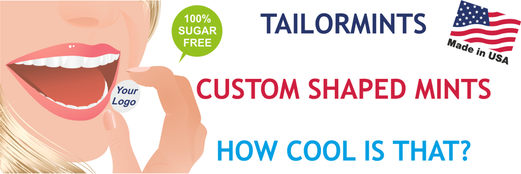 CUSTOM SHAPED MINTS PROUDLY MADE IN THE USA