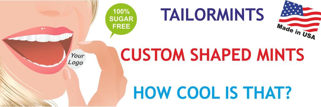 CUSTOM SHAPED MINTS PROUDLY MADE IN THE USA